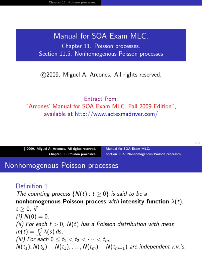 Manual For SOA Exam MLC.: Chapter 11. Poisson Processes. Section 11.5 ...
