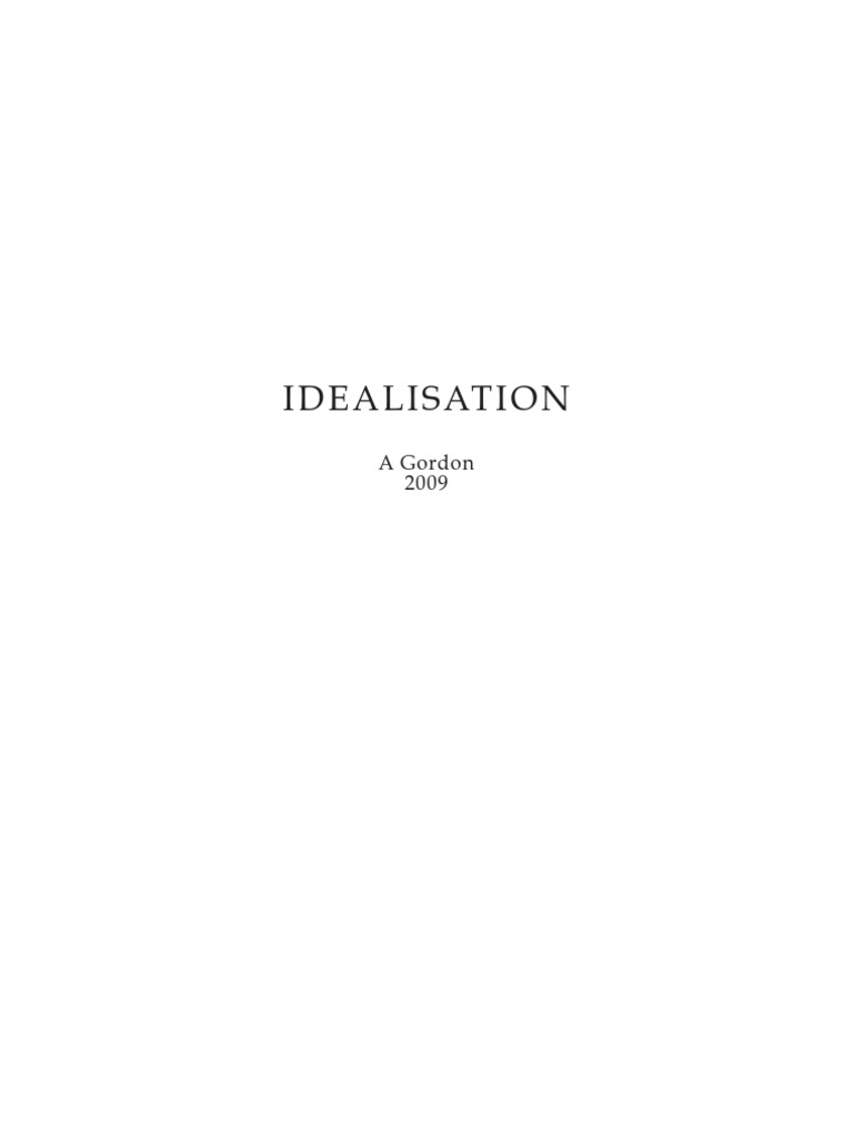 Idealisation: A Gordon 2009 | PDF | Thought | Reality