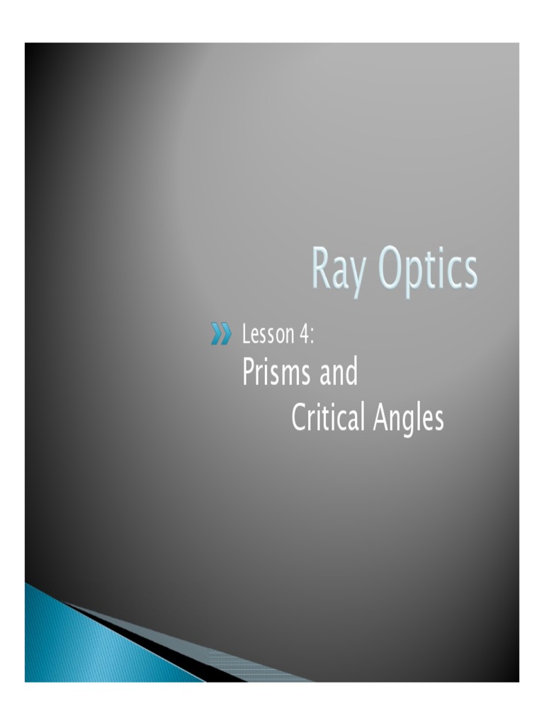 04 - Optics - Prisms and Critical Angles | PDF | Prism | Refraction