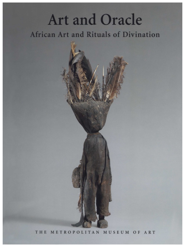 Art and Oracle African Art and Rituals of Divination | PDF