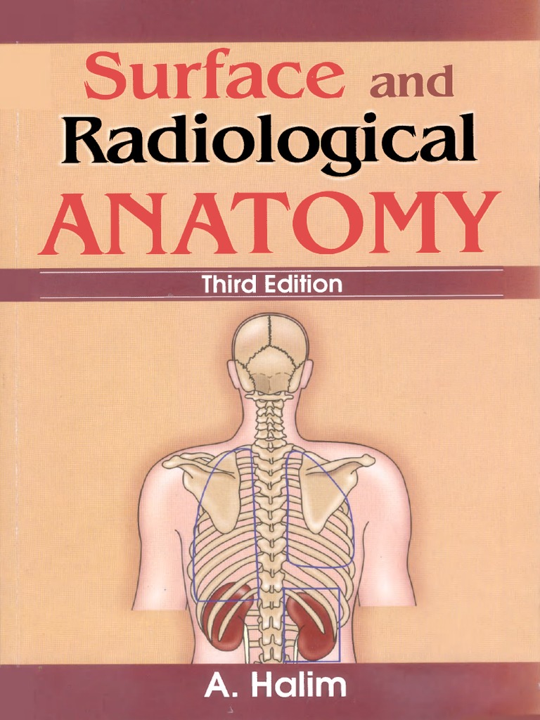 Surface & Radiological Anatomy (3rd Ed) (Gnv64) | PDF | Arm | Foot