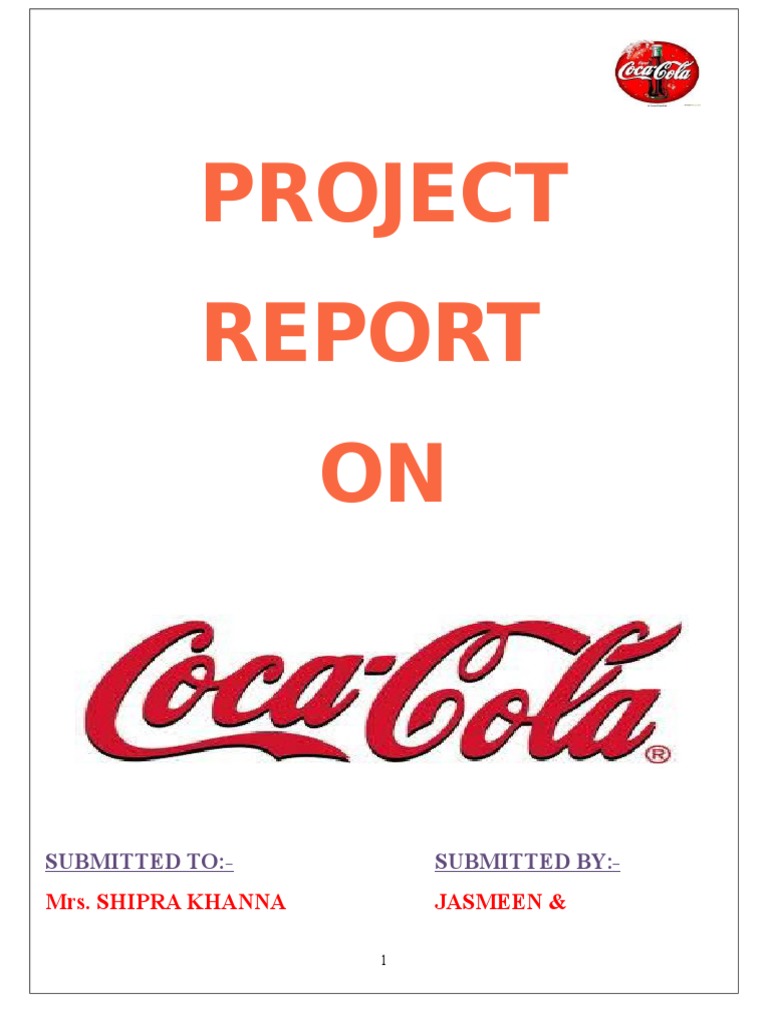 Project Report On Coca Cola | PDF | Coca Cola | The Coca Cola Company