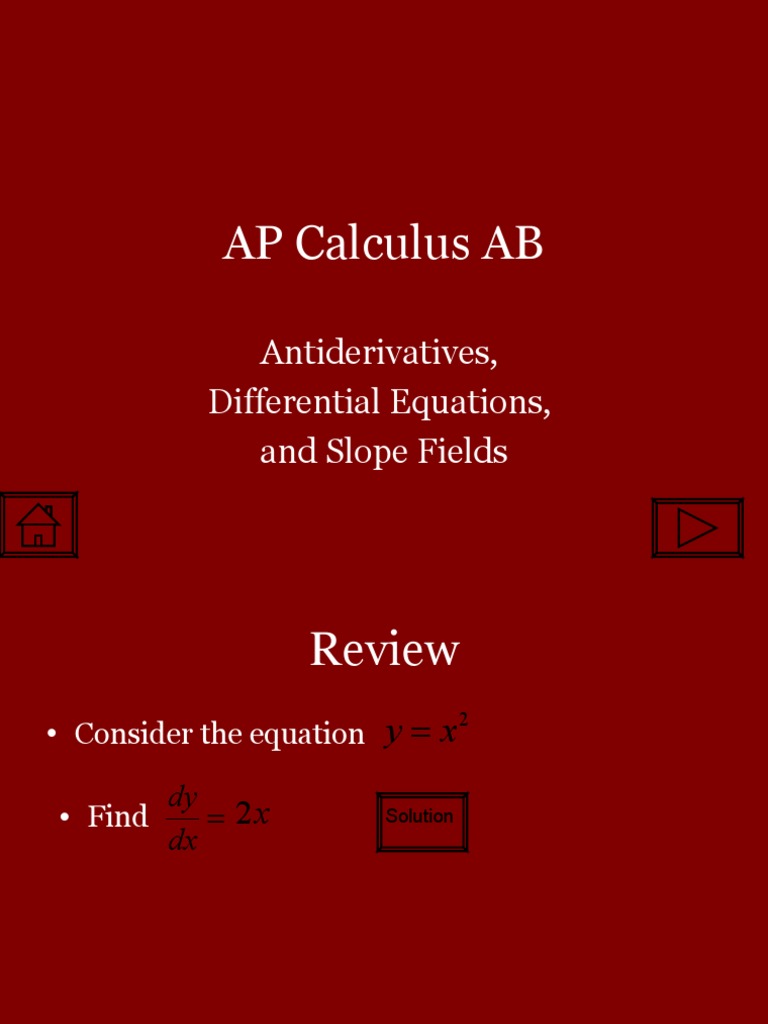 Antiderivatives, Differential Equations, and Slope Fields | PDF