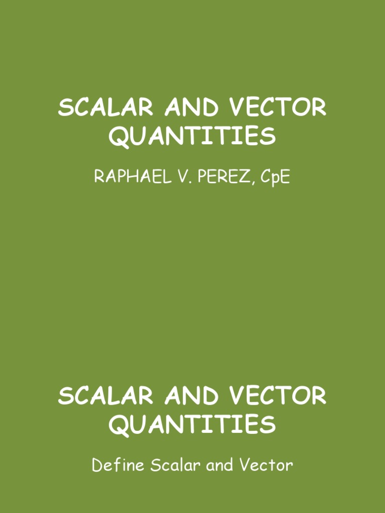 Vectors and Scalars Quatities | PDF | Euclidean Vector | Velocity