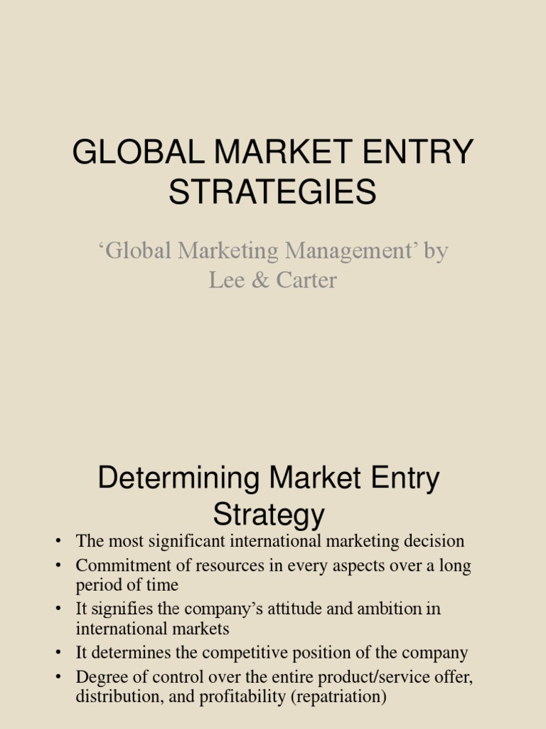 Global Market Entry Strategies and Internationalization Process | PDF | Franchising ...