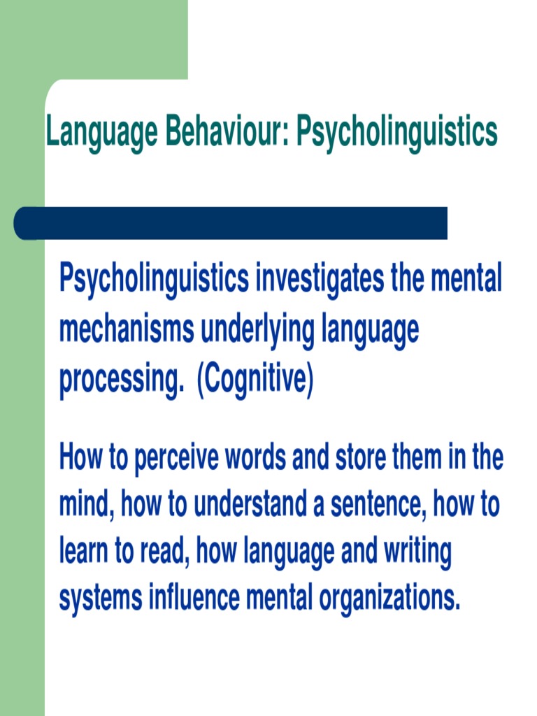 Language Behaviour: Psycholinguistics | PDF | Psycholinguistics | Dyslexia