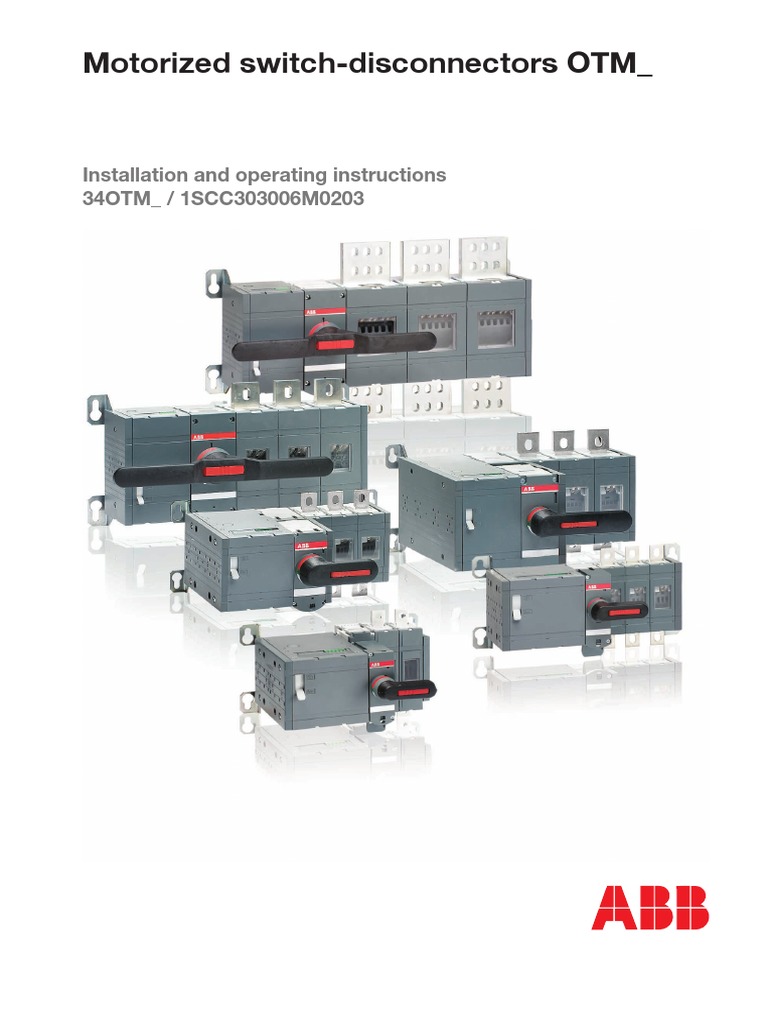 Motorized Switch-Disconnectors OTM - : Installation and Operating Instructions 34OTM ...