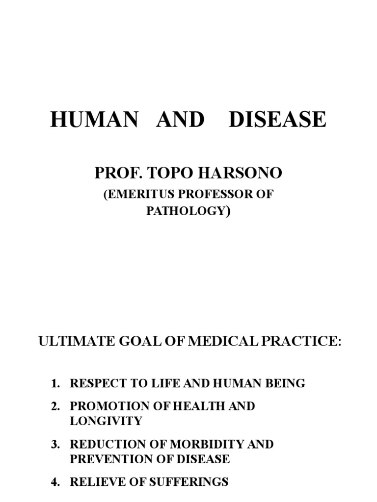 Human and Disease: Prof. Topo Harsono | PDF | Pathology | Virus