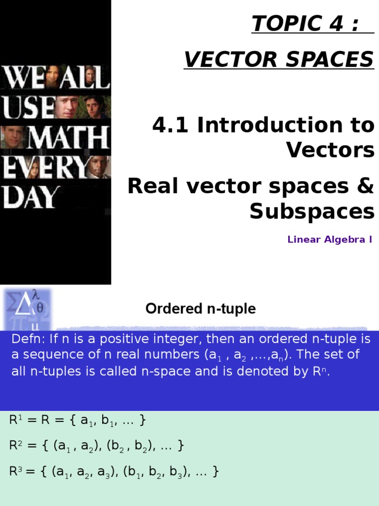 Mat423 Lecture Topic 4 Vector | PDF | Basis (Linear Algebra) | Vector Space
