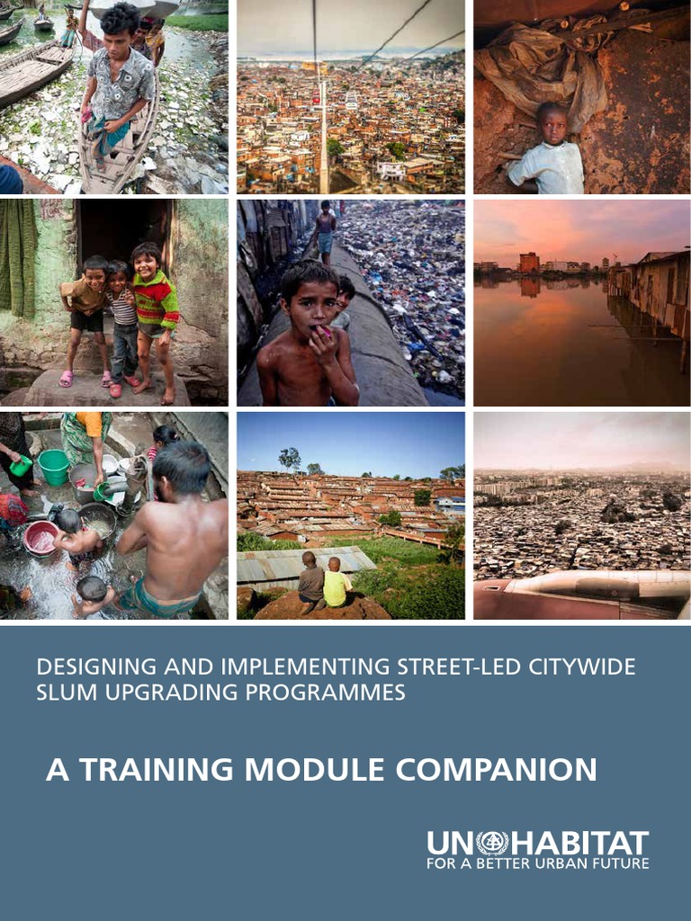 UN-Habitat - 2015 - Training Module Slum Upgrading | PDF | Slum | Slum ...