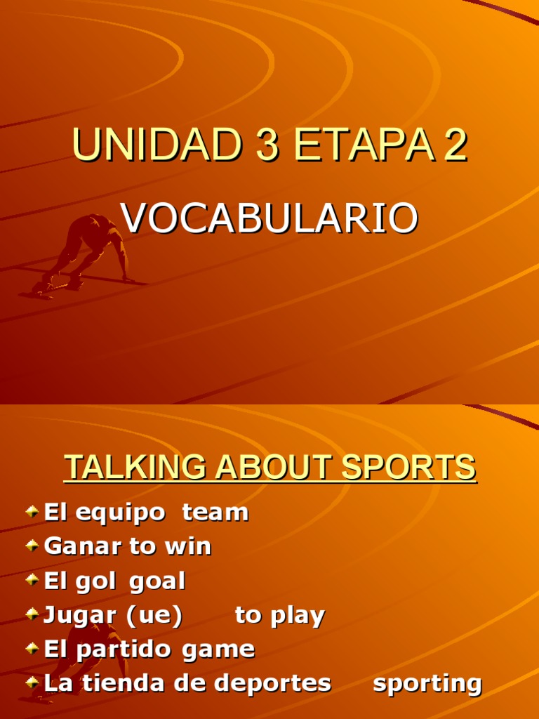 Spanish 1 Unidad 3 Etapa 2 | PDF | Sports | Grammar