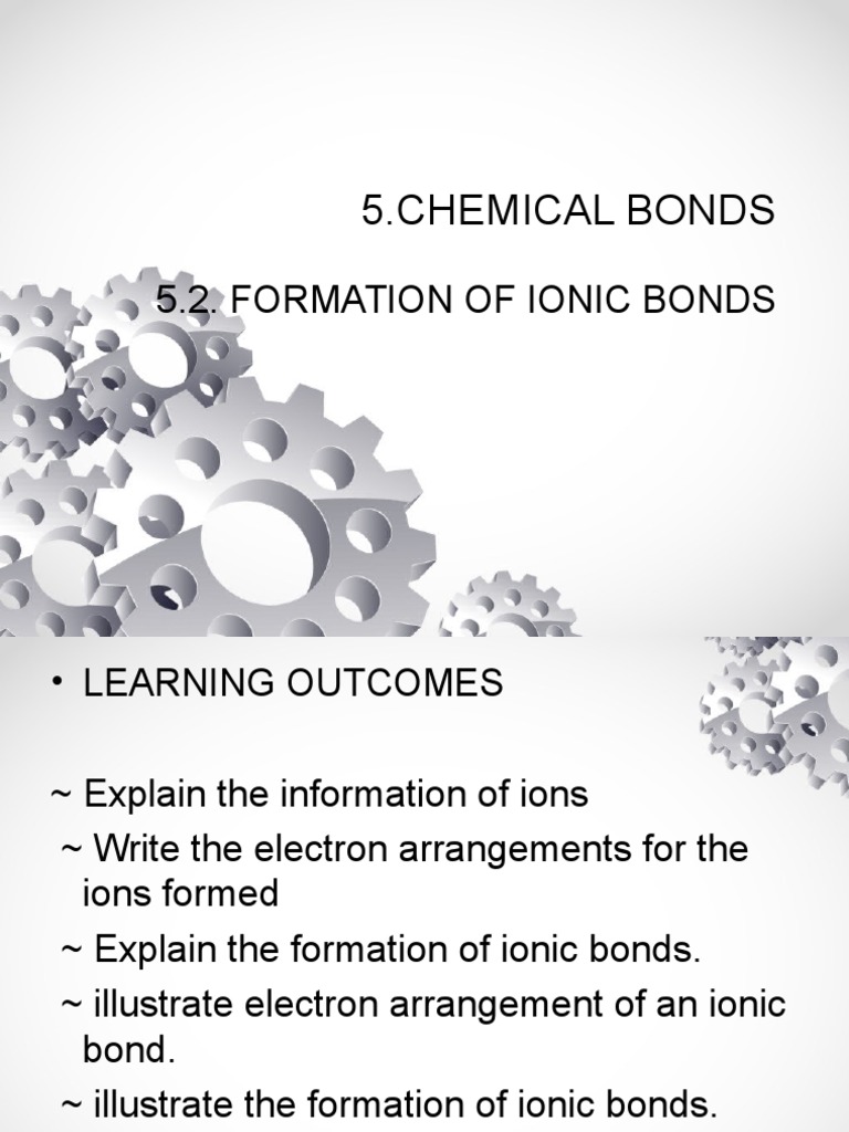 Formation of Ionic Bonds | PDF | Ion | Ionic Bonding