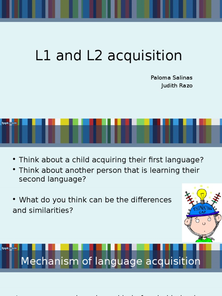 L1 and L2 acquisition | Language Acquisition | Second Language Acquisition