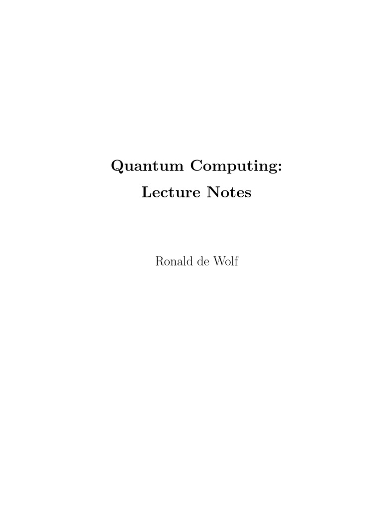 Quantum Computing - Lecture Notes | PDF | Quantum Computing | Quantum ...