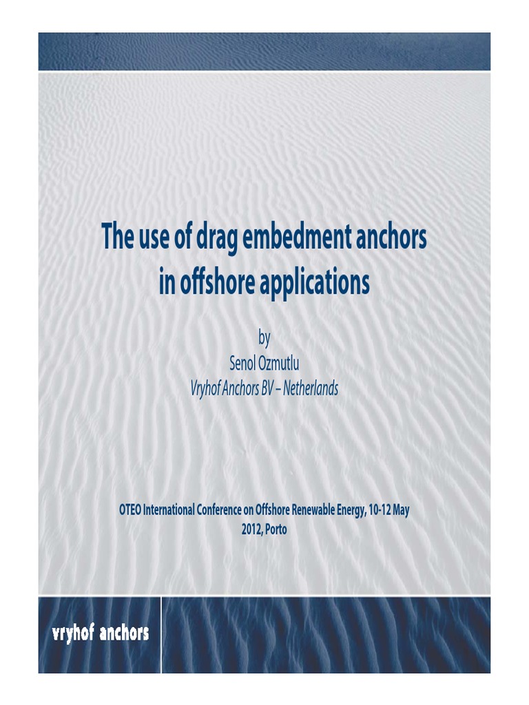 The Use of Drag Embedment Anchors in Offshore Applications | PDF ...