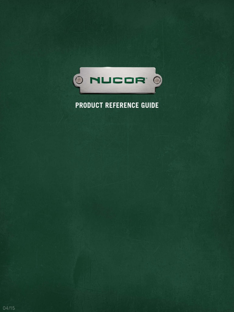 Nucor Complete Guide 1 | PDF | Structural Steel | Rolling (Metalworking)