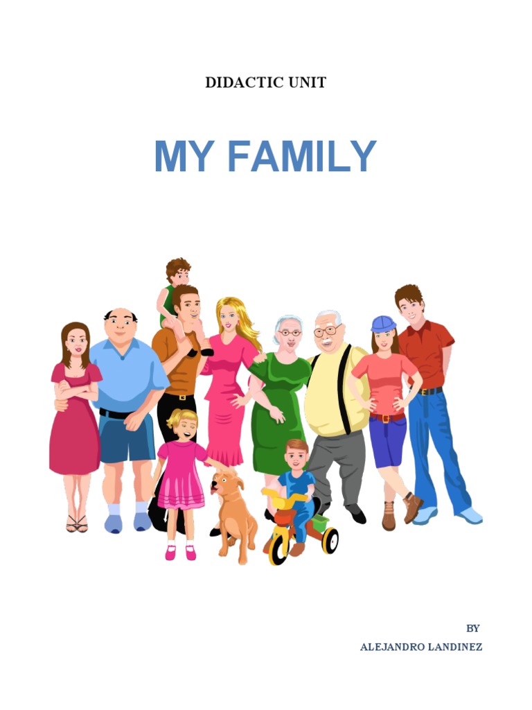 Final Version of The Didactic Unit-MY FAMILY | PDF | Sibling | Vocabulary