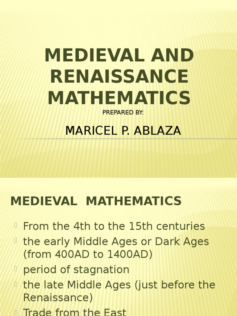 Medieval and Renaissance | Algebra | Physics & Mathematics