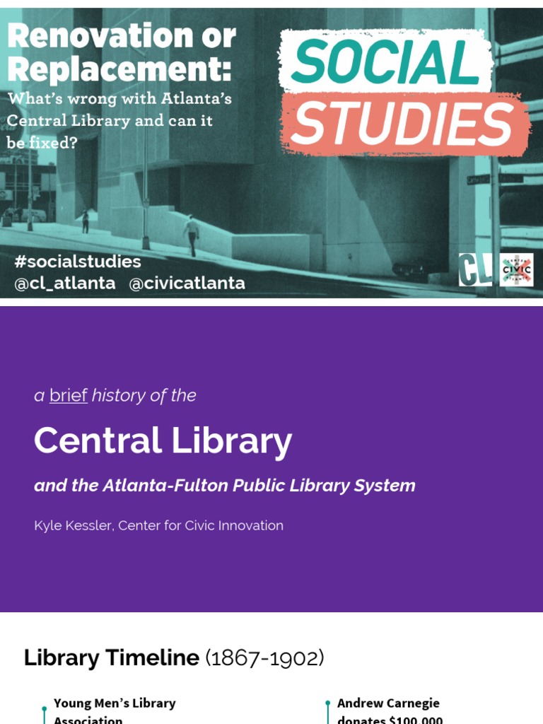 Past and Future of Atlanta's Central LIbrary, 2016 Presentation | PDF ...