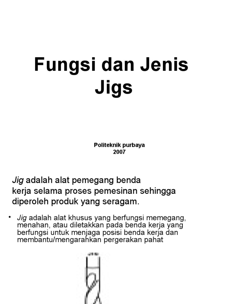 Fungsi Dan Jenis Jigs | PDF