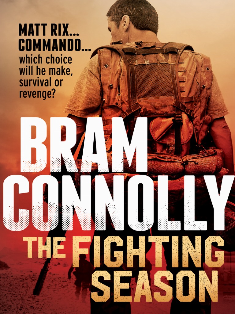 Bram Connolly - The Fighting Season (Extract) | PDF | Commando | Military