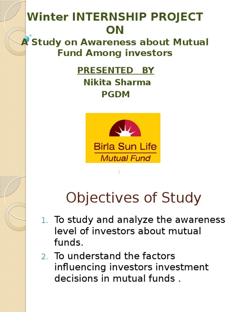 Winter Internship Project ON: A Study On Awareness About Mutual Fund ...