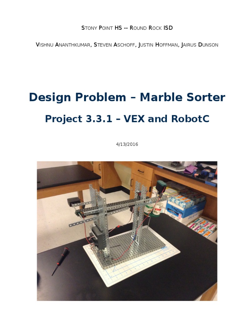 Design Problem - Marble Sorter: Project 3.3.1 - Vex and Robotc | PDF ...