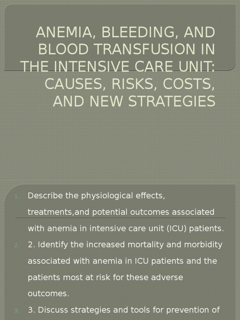Anemia, Bleeding, and Blood Transfusion in The Intensive Care Unit ...