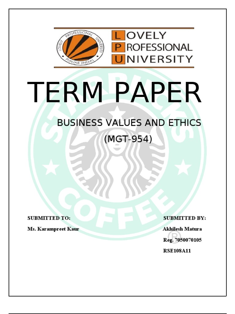 Term Paper: Business Values and Ethics (MGT-954) | PDF | Starbucks ...