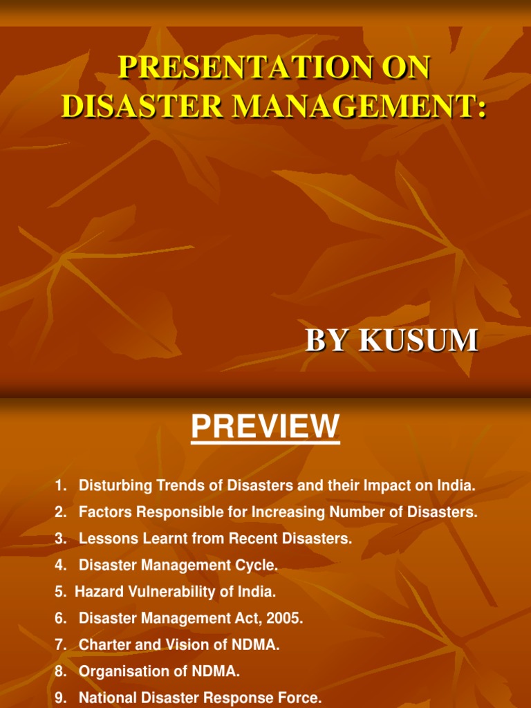 Presentation On Disaster Management:: by Kusum | PDF | Emergency ...