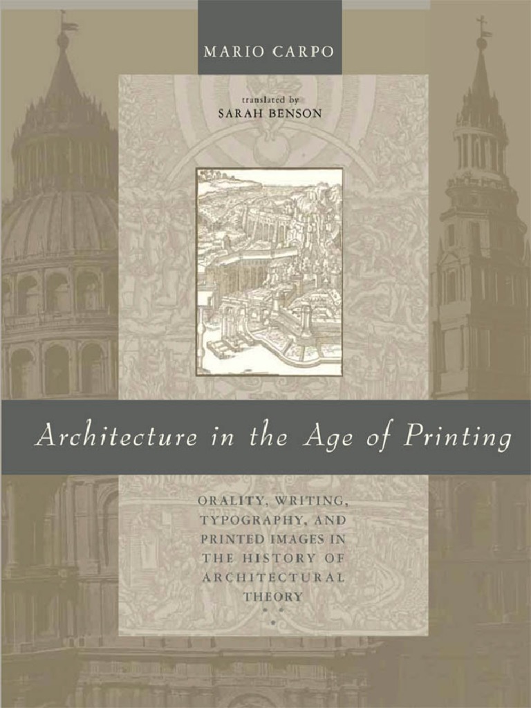 (Mario Carpo) Architecture in The Age of Printing PDF | PDF ...