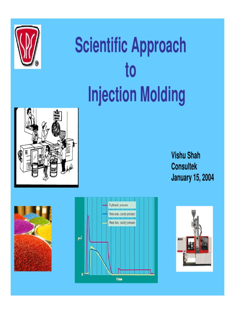 Vishu Shah - Scientific Approach To Injection Molding | PDF | Viscosity ...