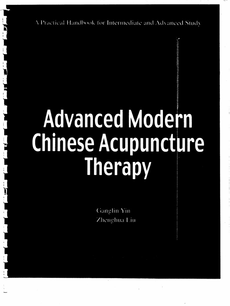 Advanced Modern Chinese Acupuncture Therapy PDF | PDF