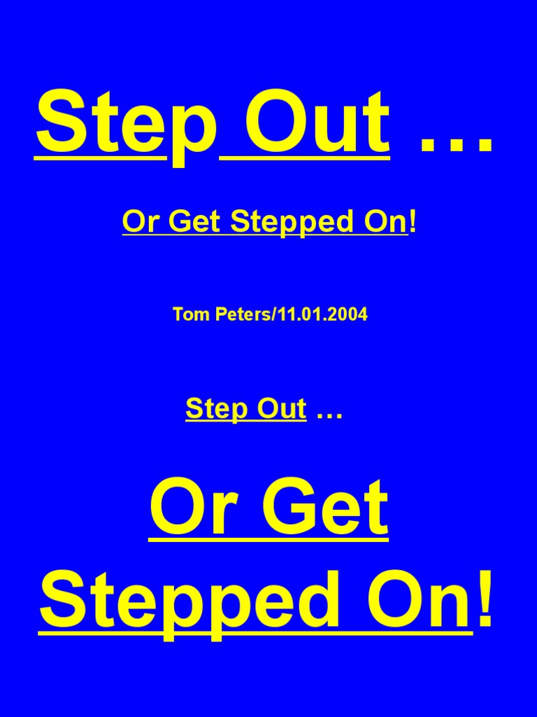 Step Out : or Get Stepped On! | PDF | Innovation | General Electric
