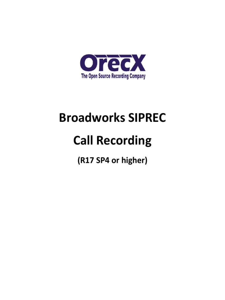 Broadworks Siprec Call Recording Primer | PDF | Databases | Call Centre