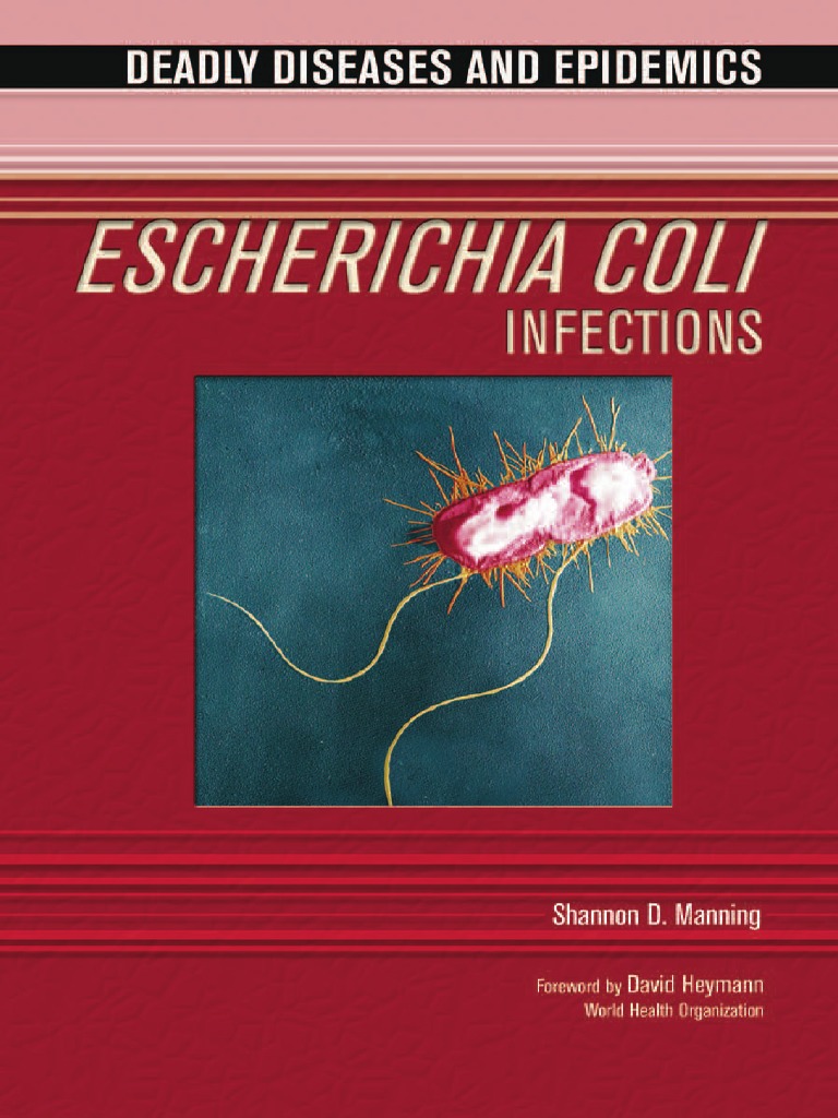 Deadly Diseases and Epidemics - Escherichia Coli Infections (137p) | PDF | Diarrhea ...