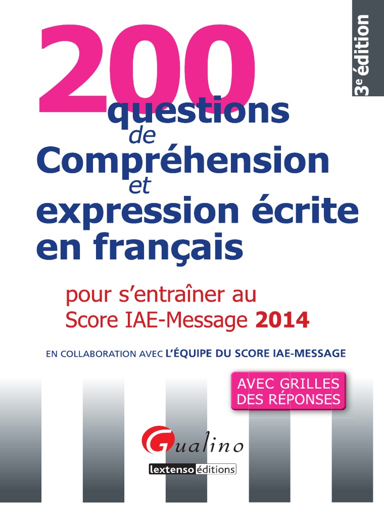 200 Questions de Compréhension Et Expression Ecrite en Francais | PDF