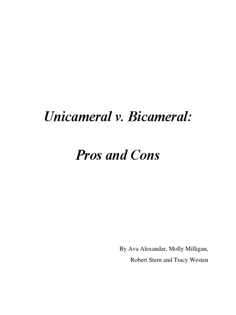 Unicameral V Bicameral Pros and Con PDF | PDF | Legislature | Bill (Law)