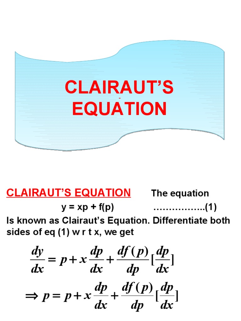 Clairaut's Differential Equation Explained | PDF | Ordinary Differential Equation | Equations