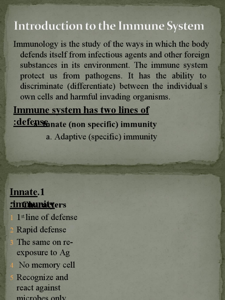 Immune System Has Two Lines of Defense:: A. Innate (Non Specific ...