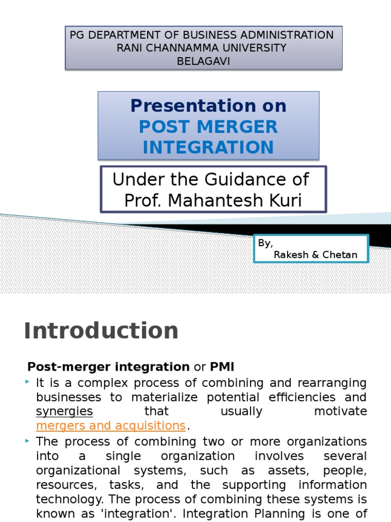 Presentation On Post Merger Integration | PDF | Mergers And ...