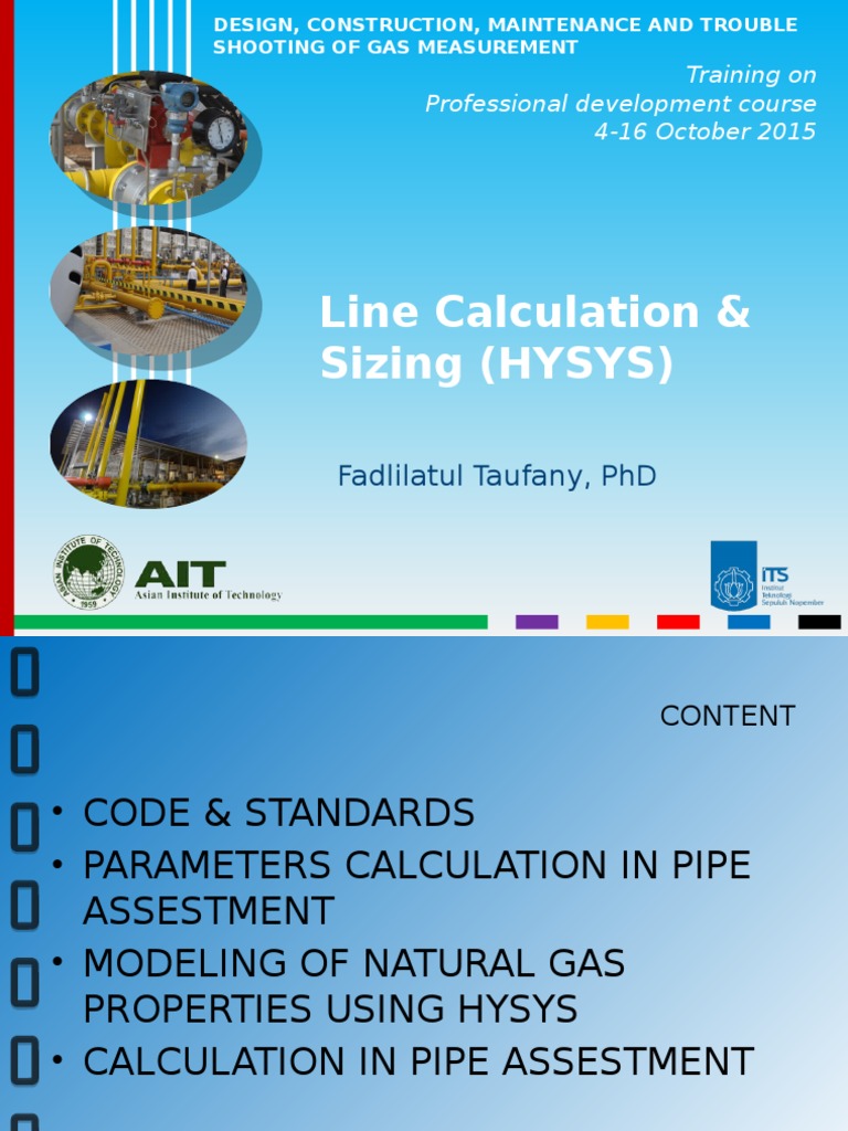 Line Calculation & Sizing (Hysys) : Fadlilatul Taufany, PHD | PDF ...