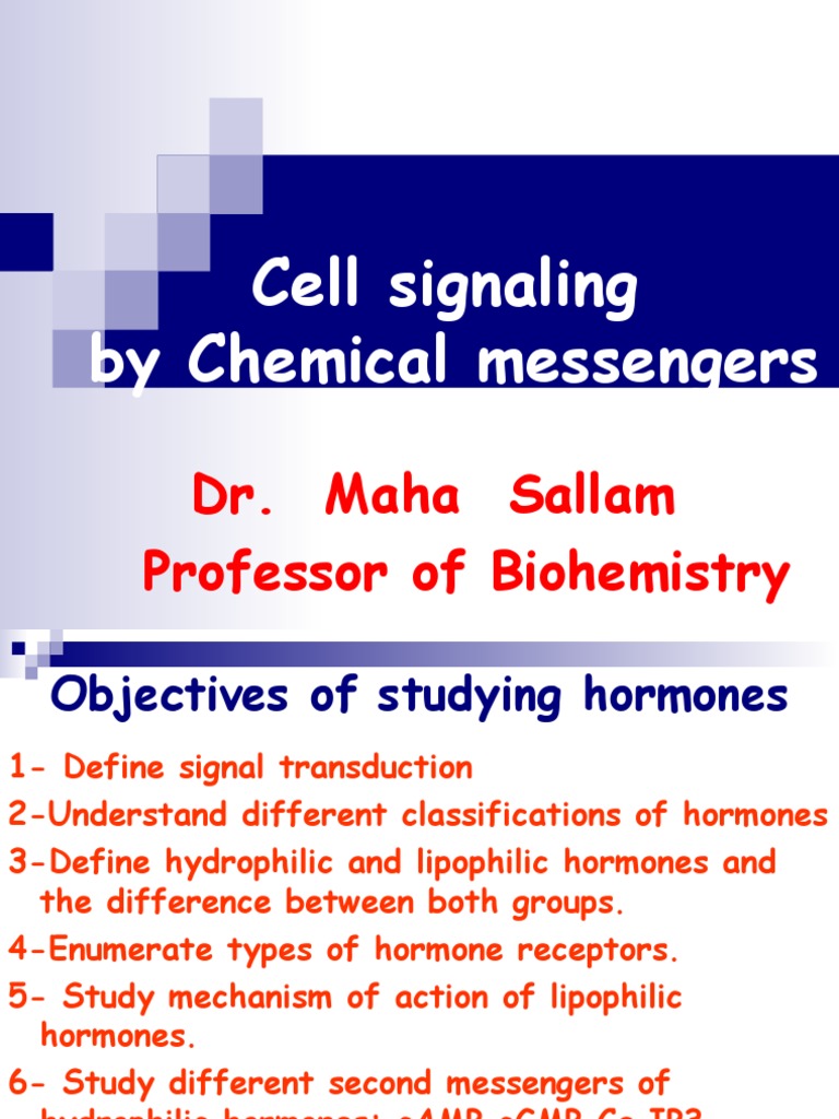 Cell Signaling by Chemical Messengers: Dr. Maha Sallam Professor of ...