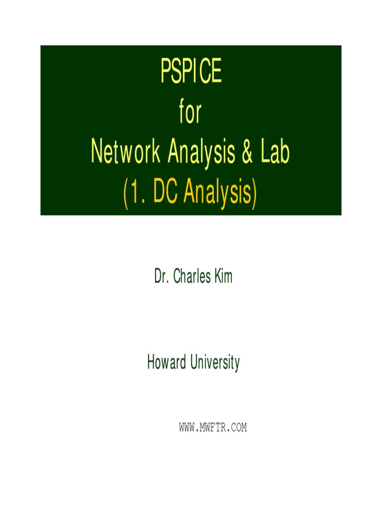 Pspice For Network Analysis & Lab | Download Free PDF | Spice | Electrical Network
