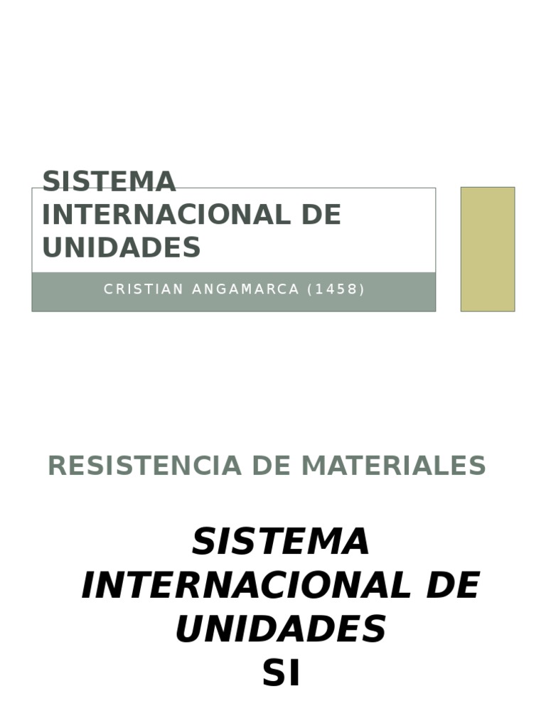 El lenguaje universal de las mediciones: Un resumen del Sistema ...
