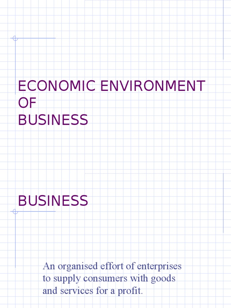 Economic Environment of Business Overview | PDF