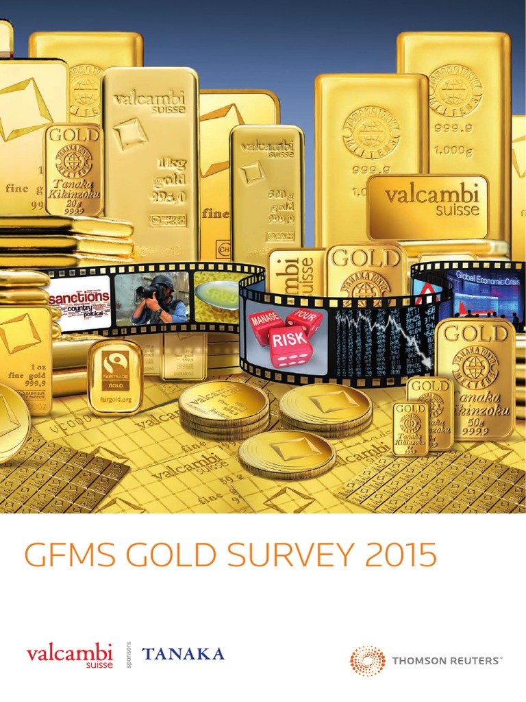 GFMS Gold Survey 2015 | PDF | Gold As An Investment | Precious Metals