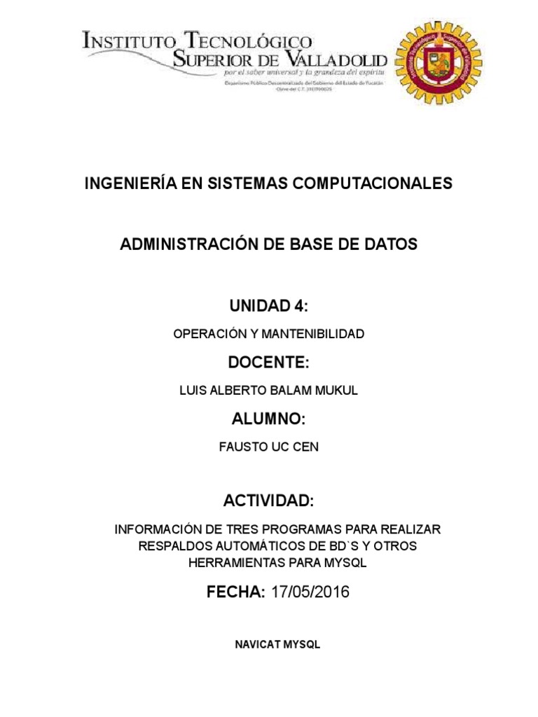 Informacion de 3 Programas para Respaldos Automatico en Mysql | PDF | Mi sql | Apoyo