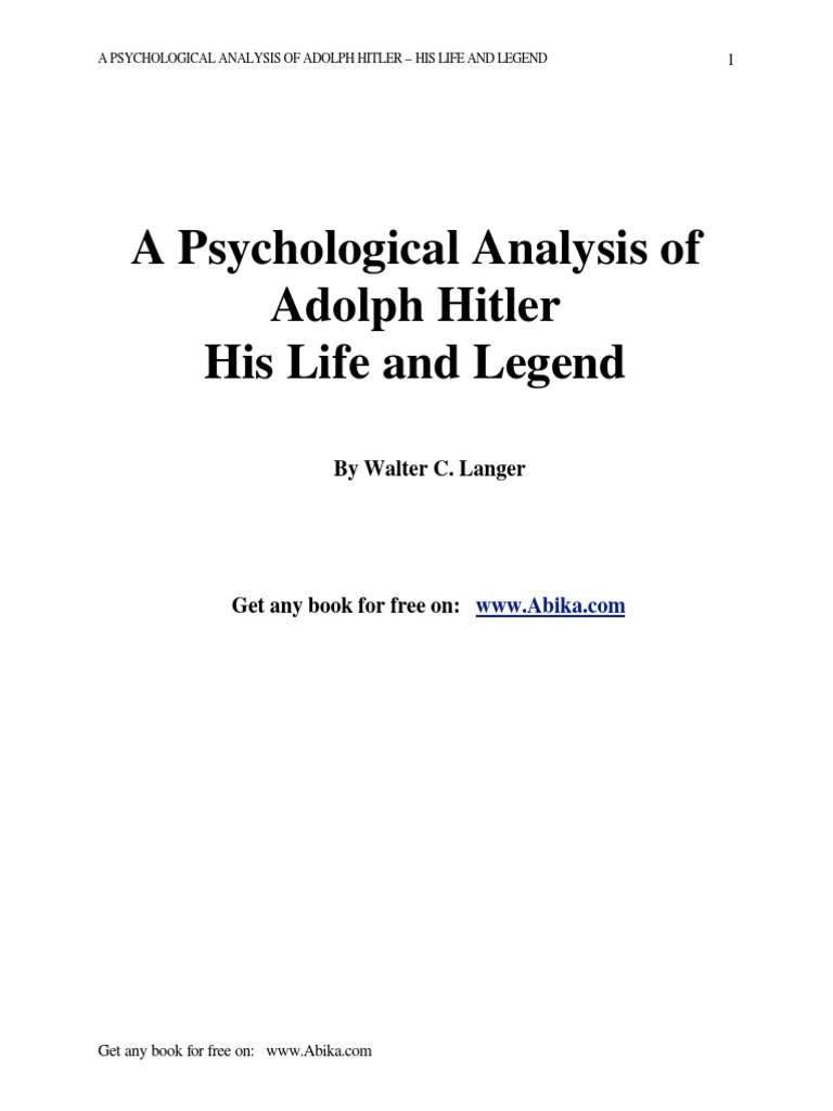 A Psychological Analysis of Adolph Hitler PDF | PDF