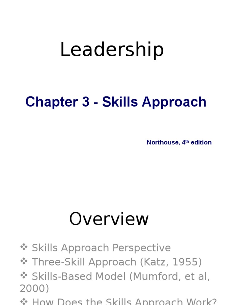 Leadership: Chapter 3 - Skills Approach | PDF | Leadership | Competence ...